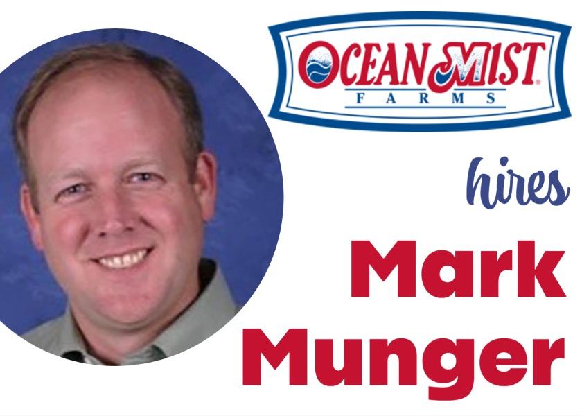 Ocean Mist Farms hires Mark Munger as senior director of marketing ...